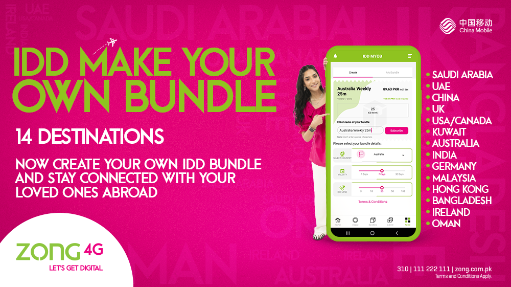 ZONG 4G launches brand new fully customizable “IDD Make Your Own Bundle ...