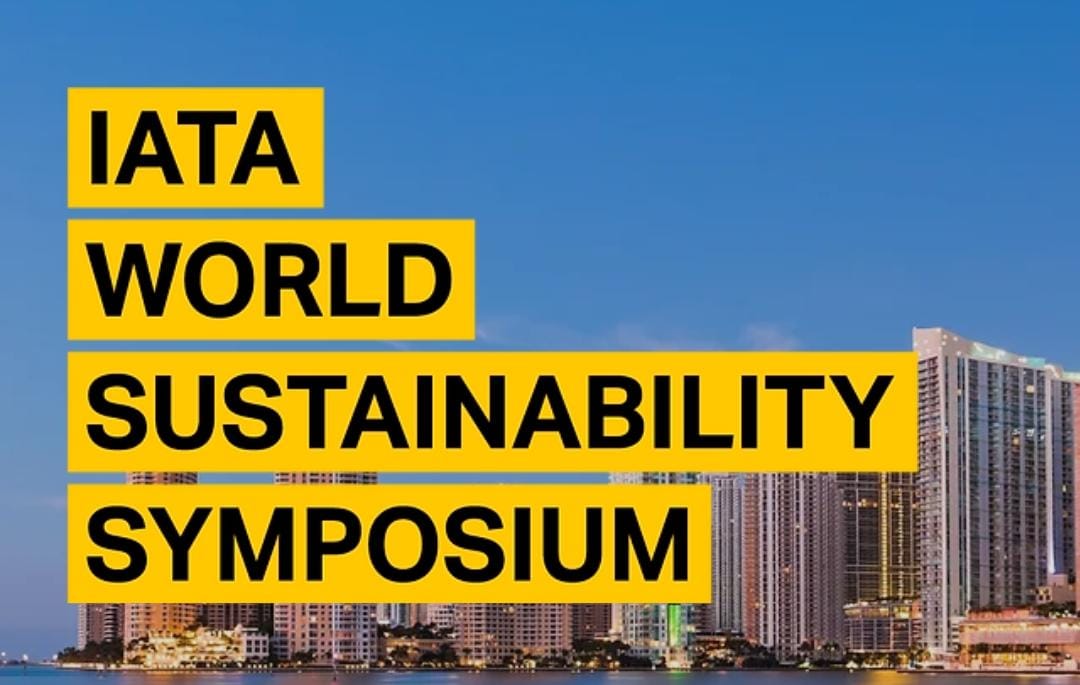 Second IATA World Sustainability Symposium to Take Place in Miami - Biz ...