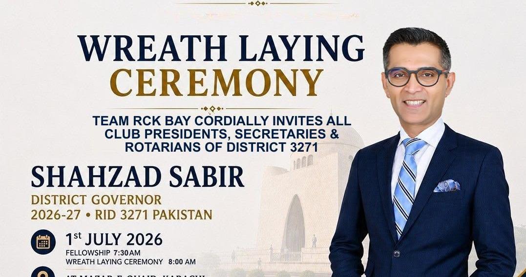 Rotary District 3271 to Hold Wreath Laying Ceremony at Mazar-e-Quaid ...